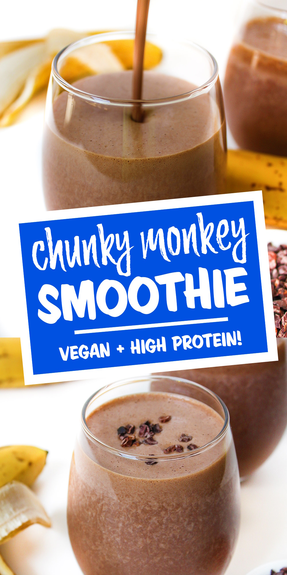 Chunky Monkey Protein Smoothie (Vegan!) - The Garden Grazer