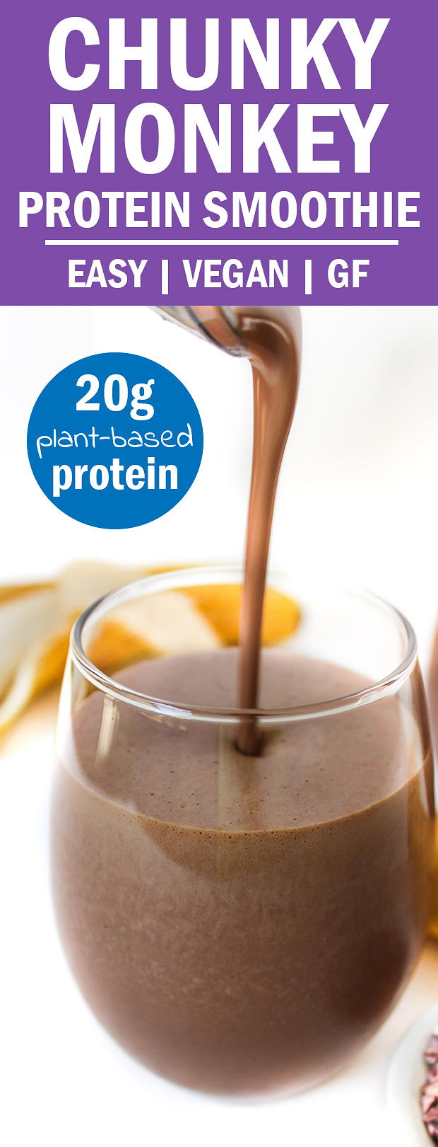 Chunky Monkey Protein Smoothie (Easy!) - The Garden Grazer