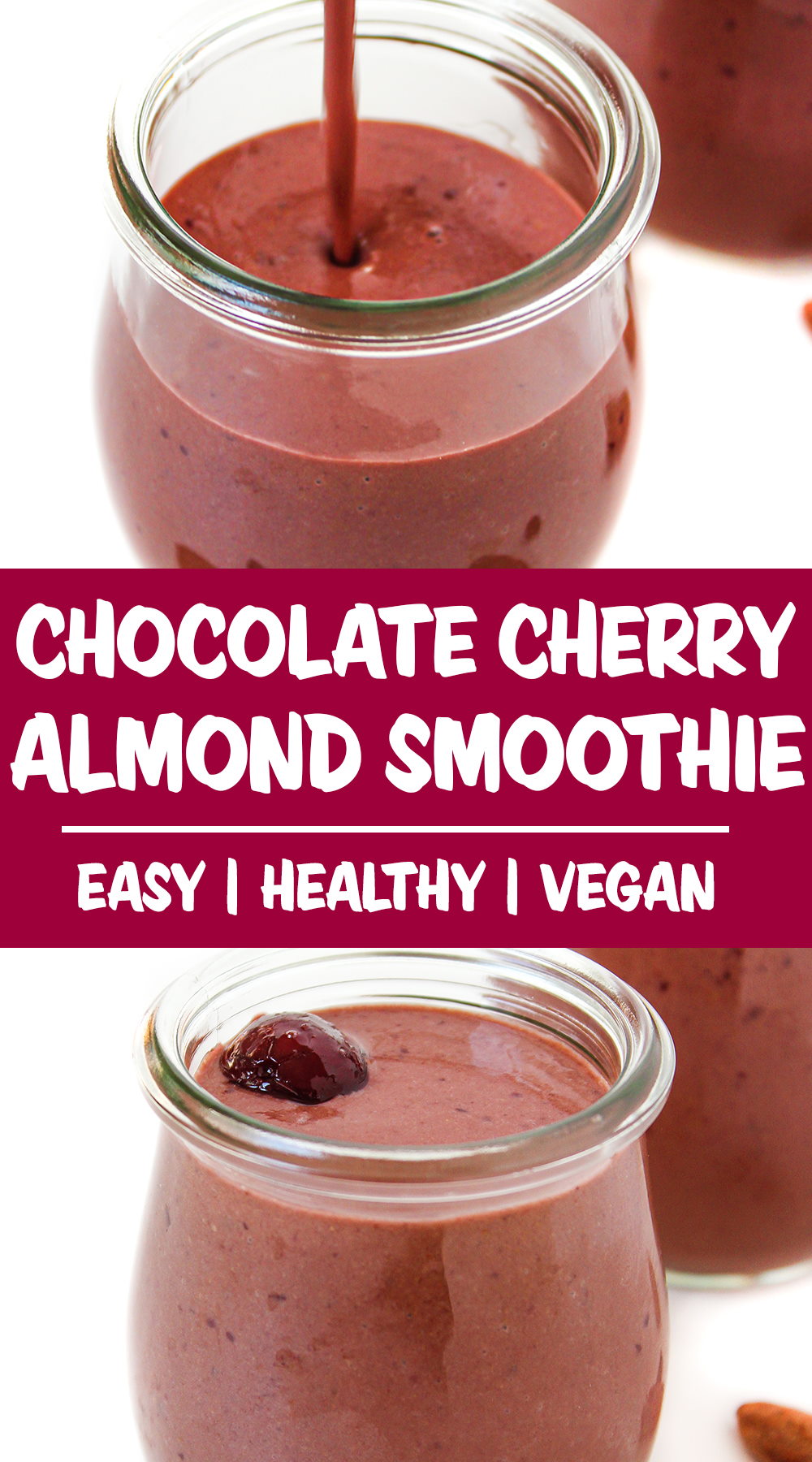 Chocolate Cherry Almond Smoothie - The Garden Grazer