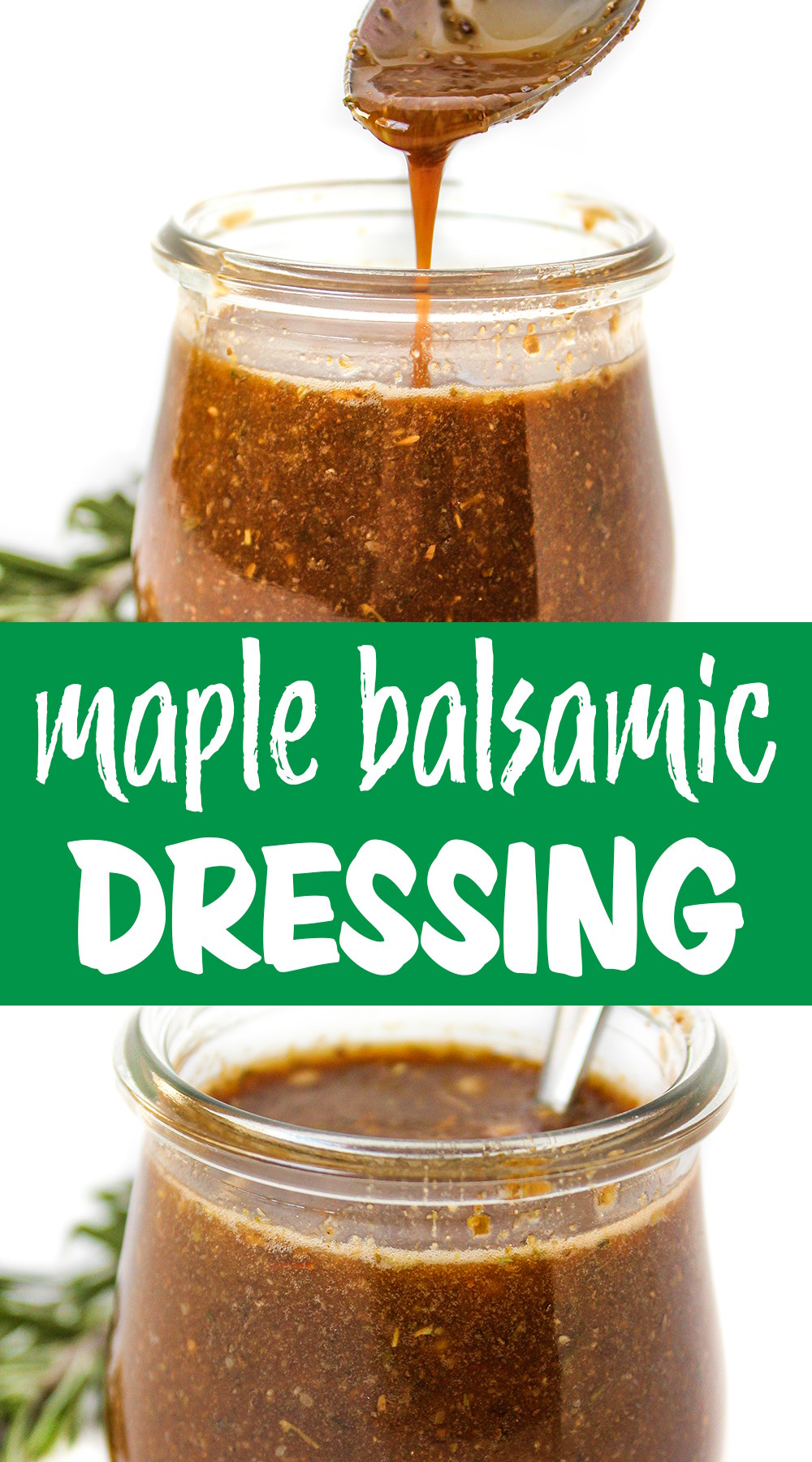 Maple Balsamic Dressing (Oil-Free!) - The Garden Grazer