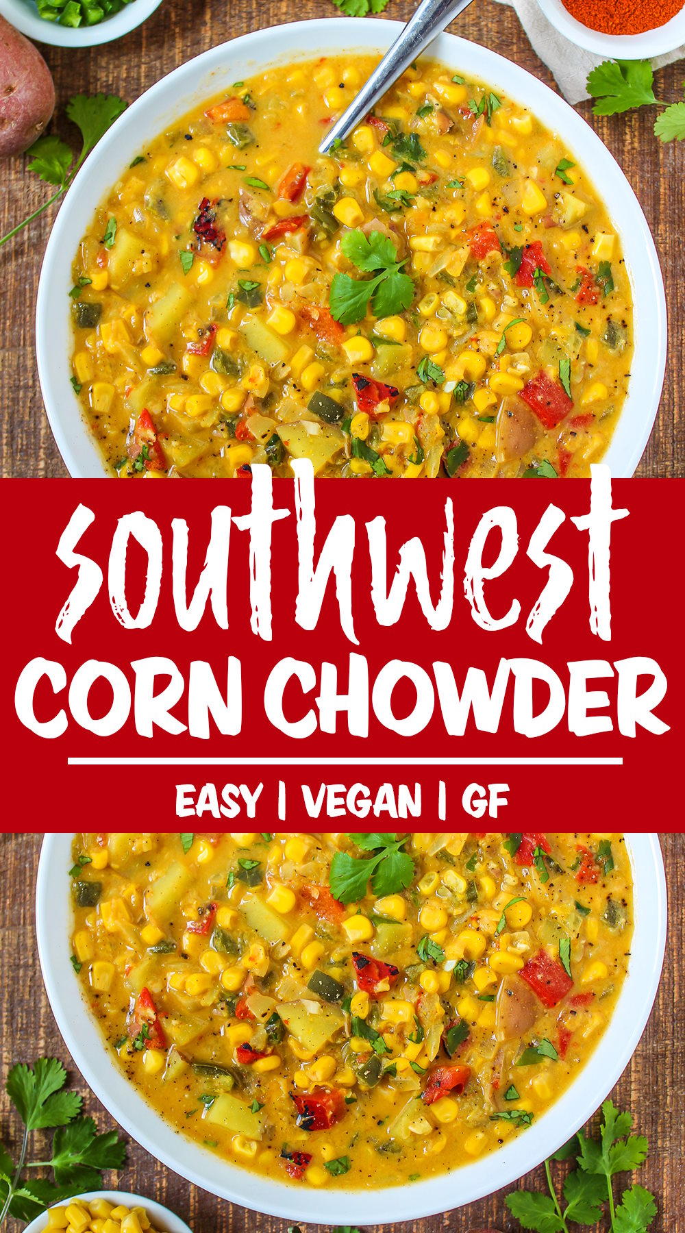 Southwest Corn Chowder (Vegan!) - The Garden Grazer